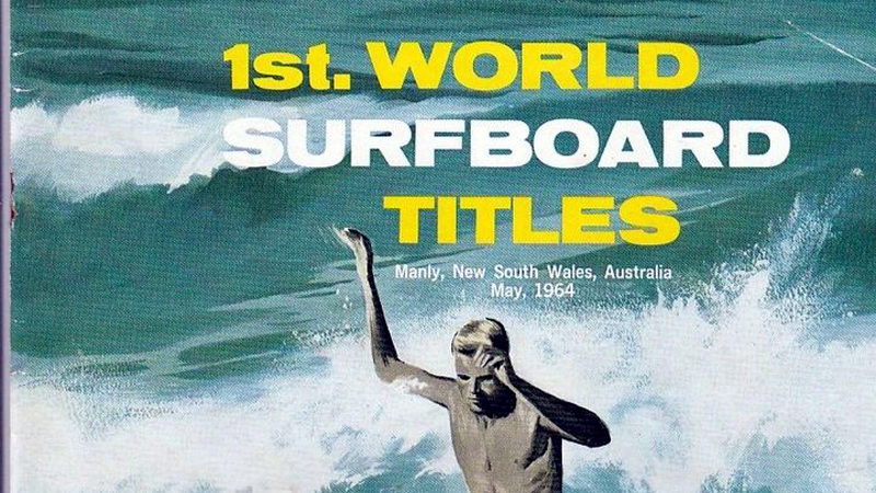 60th Anniversary First World Surfboard Titles – Surfing Down South
